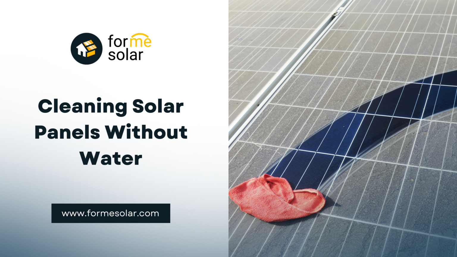 Cleaning Solar Panels Without Water - Forme Solar
